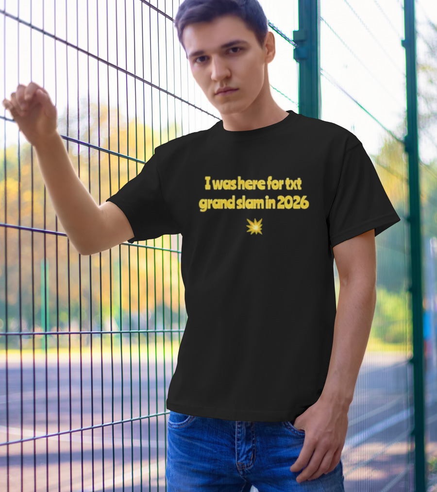 I Was Here For Txt Grand Slam In 2026 Starburst T-Shirt