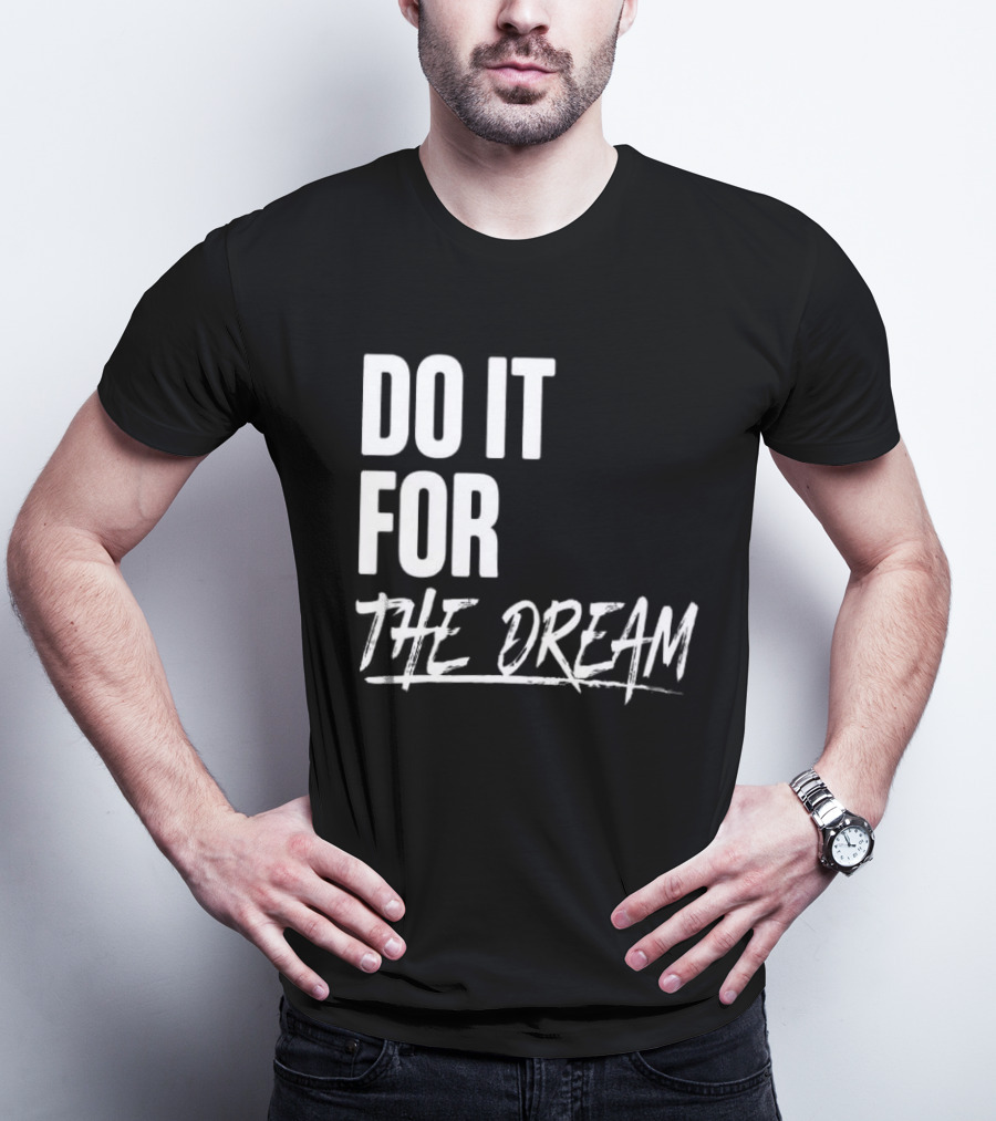 Renee Montgomery Do It For The Dream WNBA Basketball Motivation T-Shirt