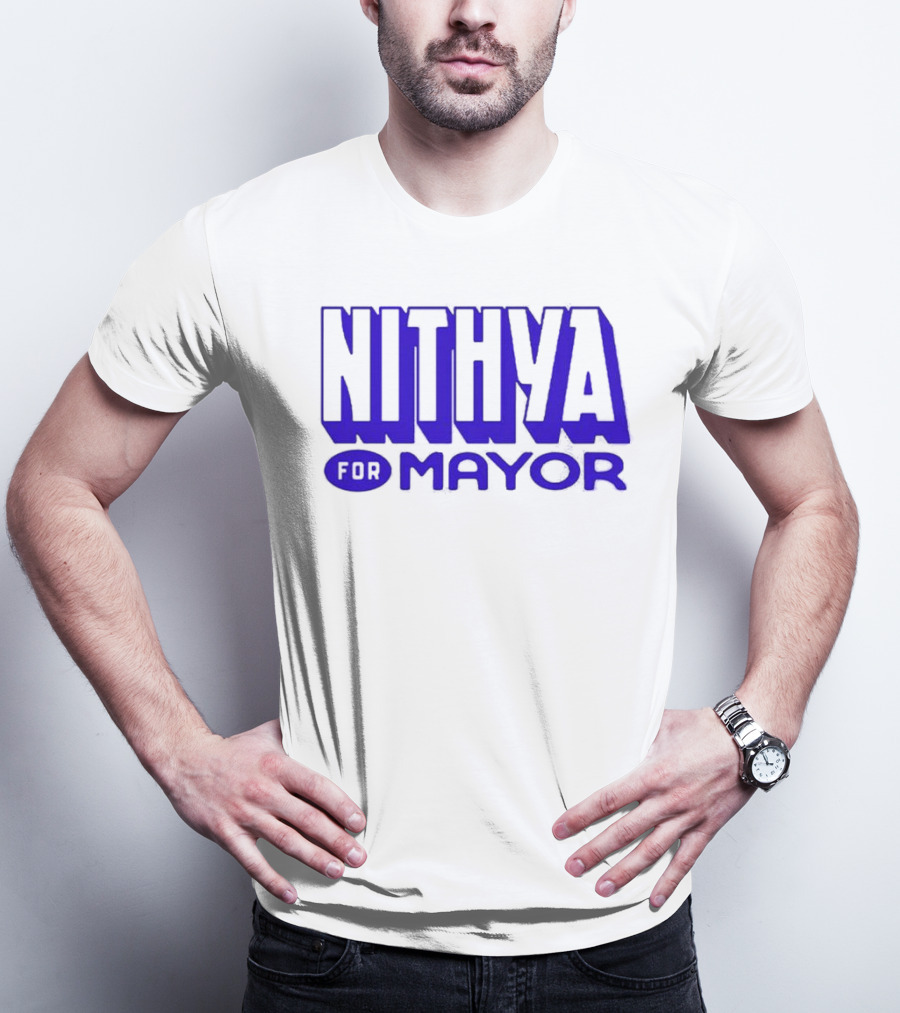 Nithya For Mayor 2026 Election Campaign T-Shirt
