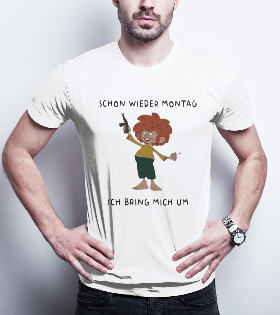 Pumuckl Schon Wieder Montag Ich Bring Mich Um Monday Again T-Shirt
