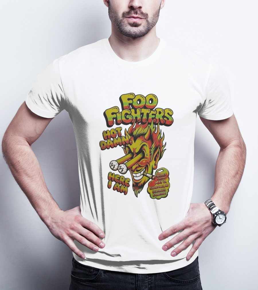 Foo Fighters Hot Damn Here I Am Satan Secret Show May 2 Sayreville NJ Starland Ballroom T-Shirt