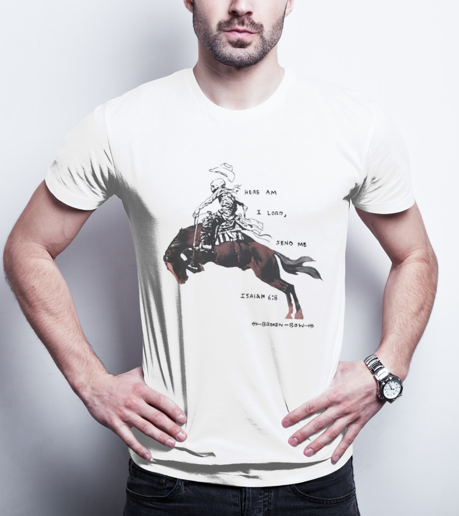Here Am I Lord Send Me Isaiah Broken Bow Skeletal Cowboy Riding Horse T-Shirt
