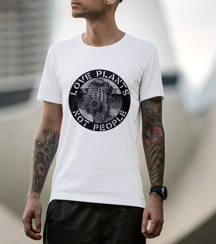 Love Plants Not People Cactus Black And White T-Shirt