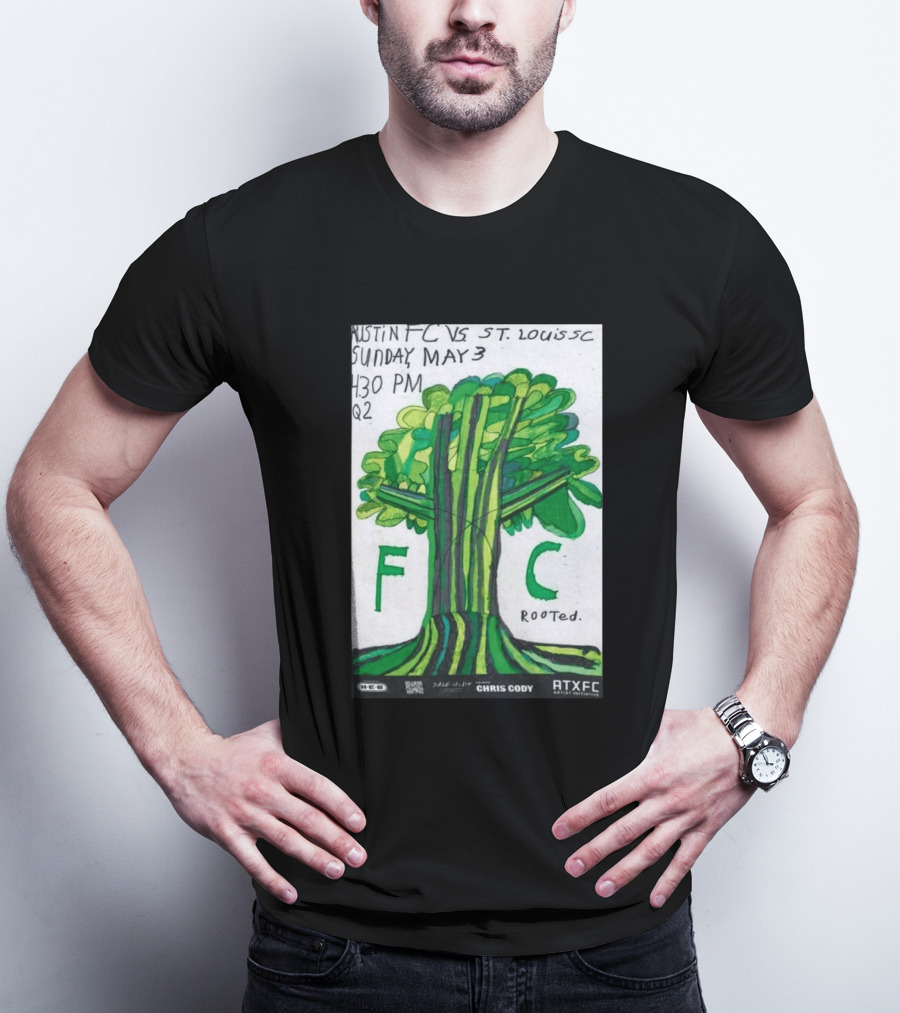 Austin FC Vs ST. Louis SC May 3 4:30 PM Q2 Rooted ATXFC Artist Initiative Chris Cody T-Shirt