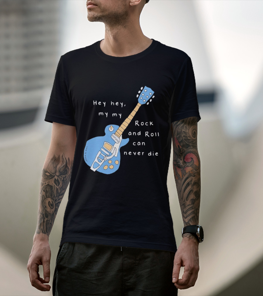 Hey Hey My My Rock And Roll Can Never Die Blue Guitar T-Shirt