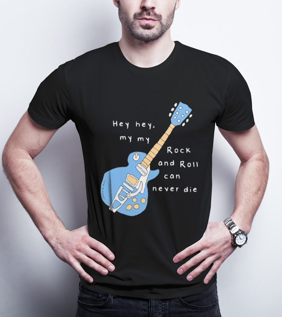 Hey Hey My My Rock And Roll Can Never Die Blue Guitar T-Shirt