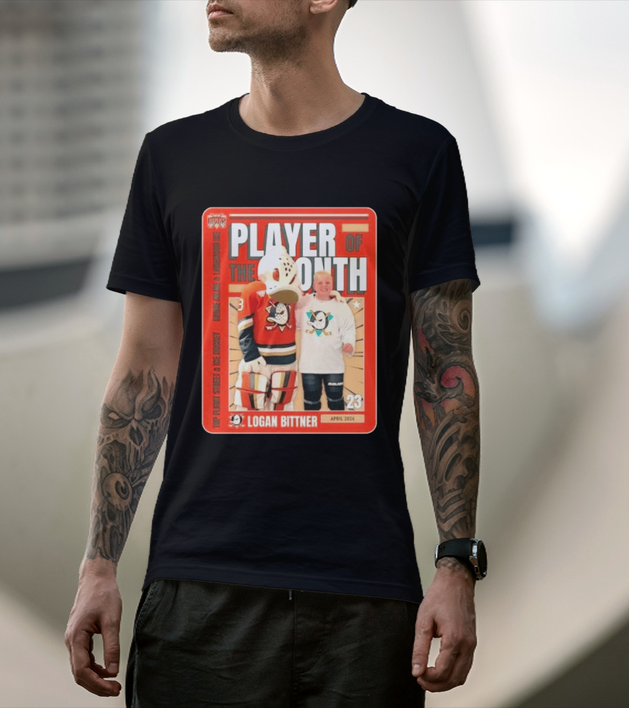 Top Flight Sweet Anaheim Ducks Logan Bittner Player Of The Month April 2026 T-Shirt