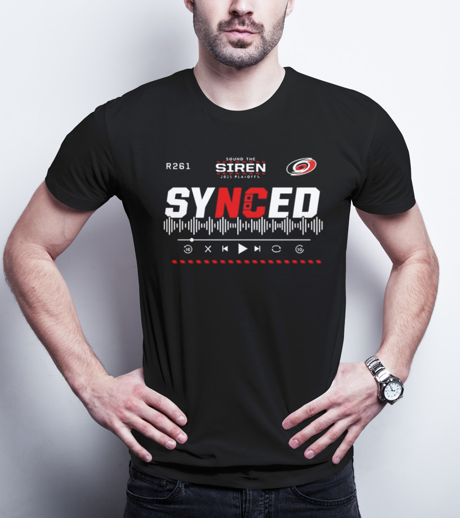 R261 Sound The Siren 2023 Playoffs Synced Carolina Hurricanes T-Shirt