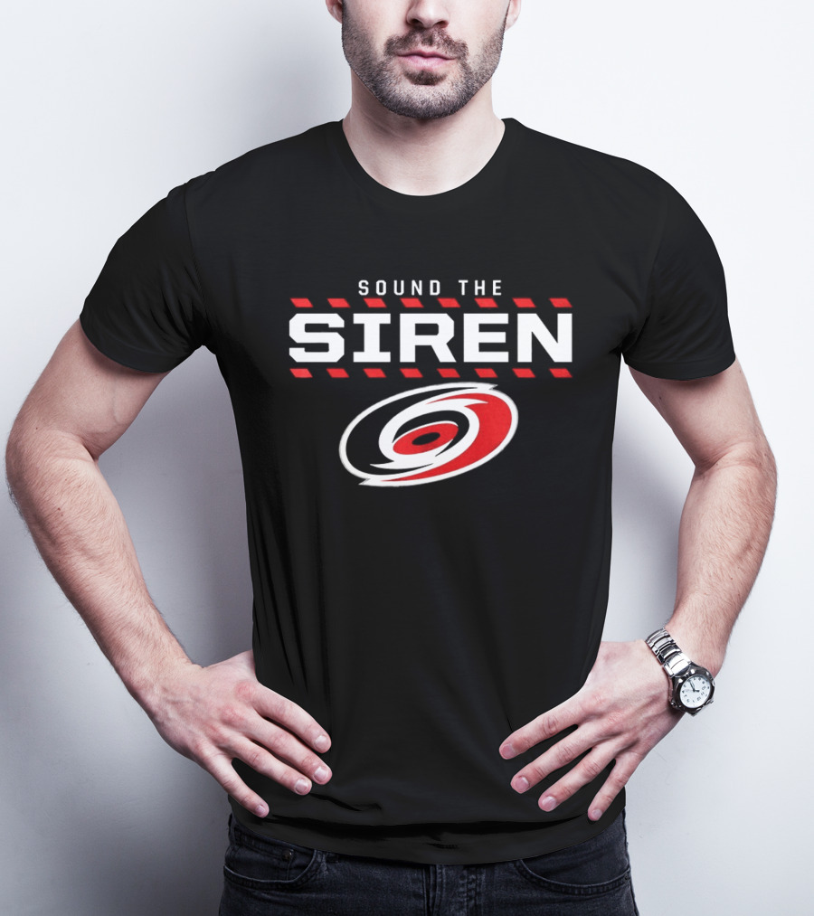 Sound The Siren Carolina Hurricanes Celebration T-Shirt