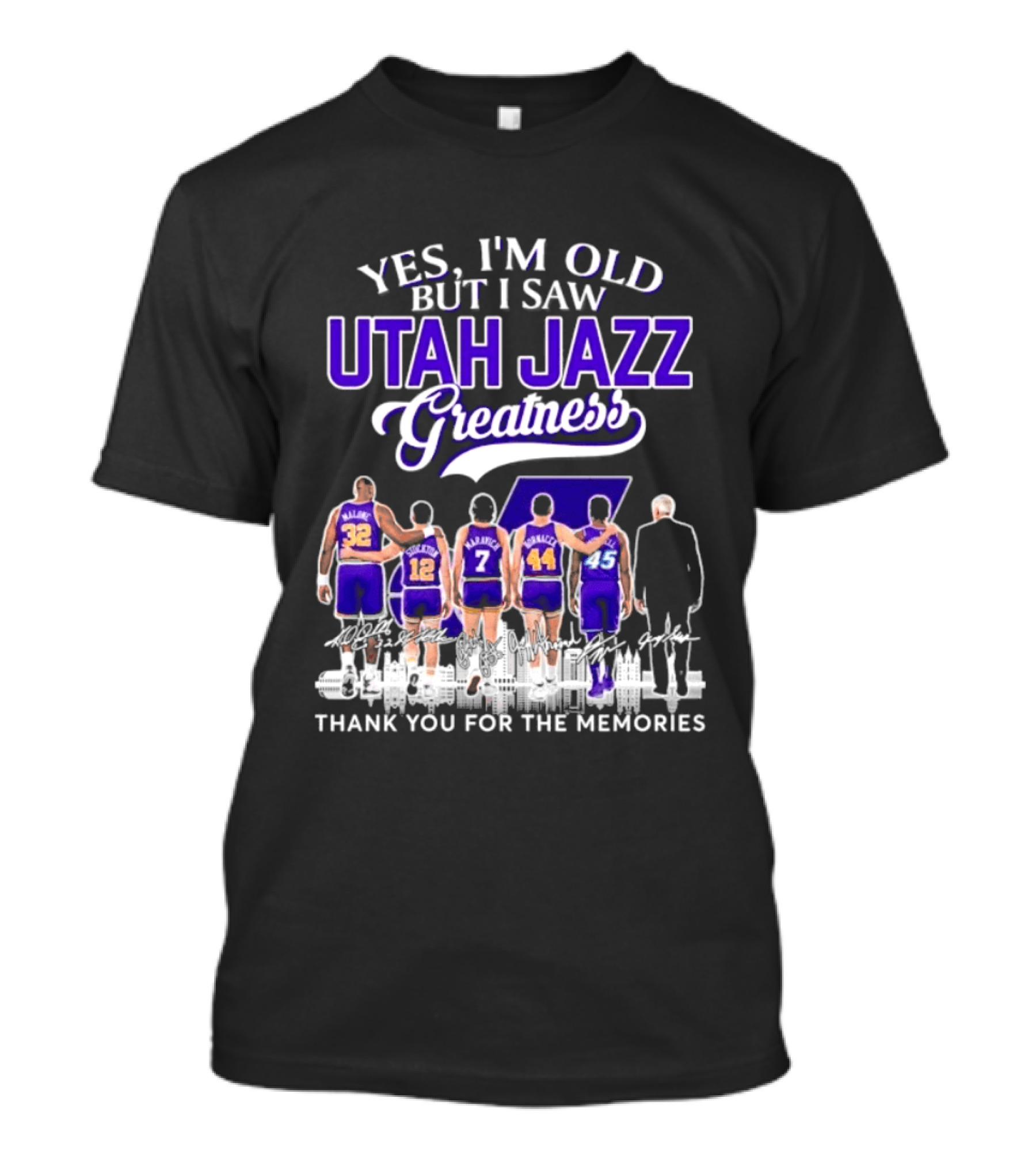 Yes I'm Old But I Saw Utah Jazz Greatness Thank You For The Memories T-Shirt