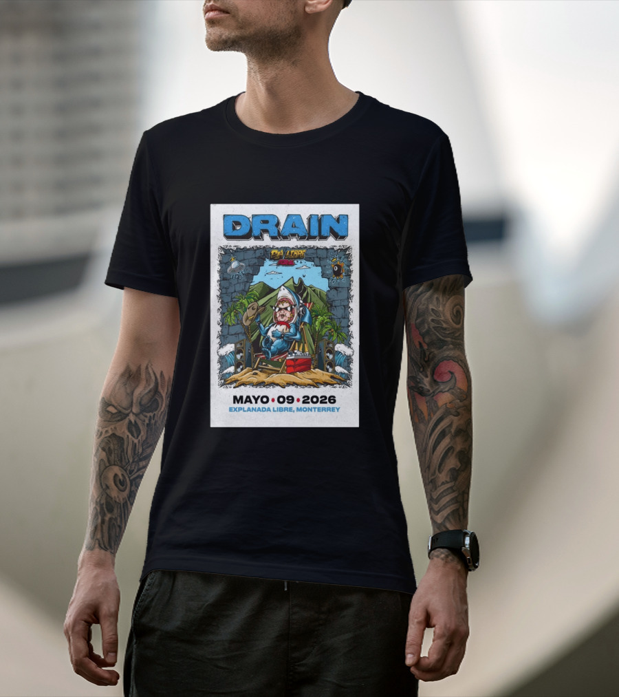 Drain May 9 2026 Explanada Libre Monterrey Dia Libre Festival T-Shirt