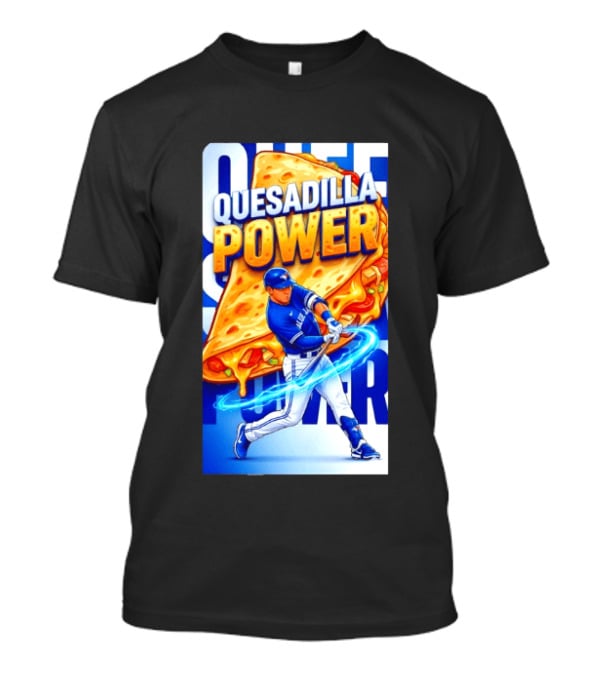 Quesadilla Power Kazuma Okamoto Toronto Blue Jays Baseball MLB 2026 T-Shirt