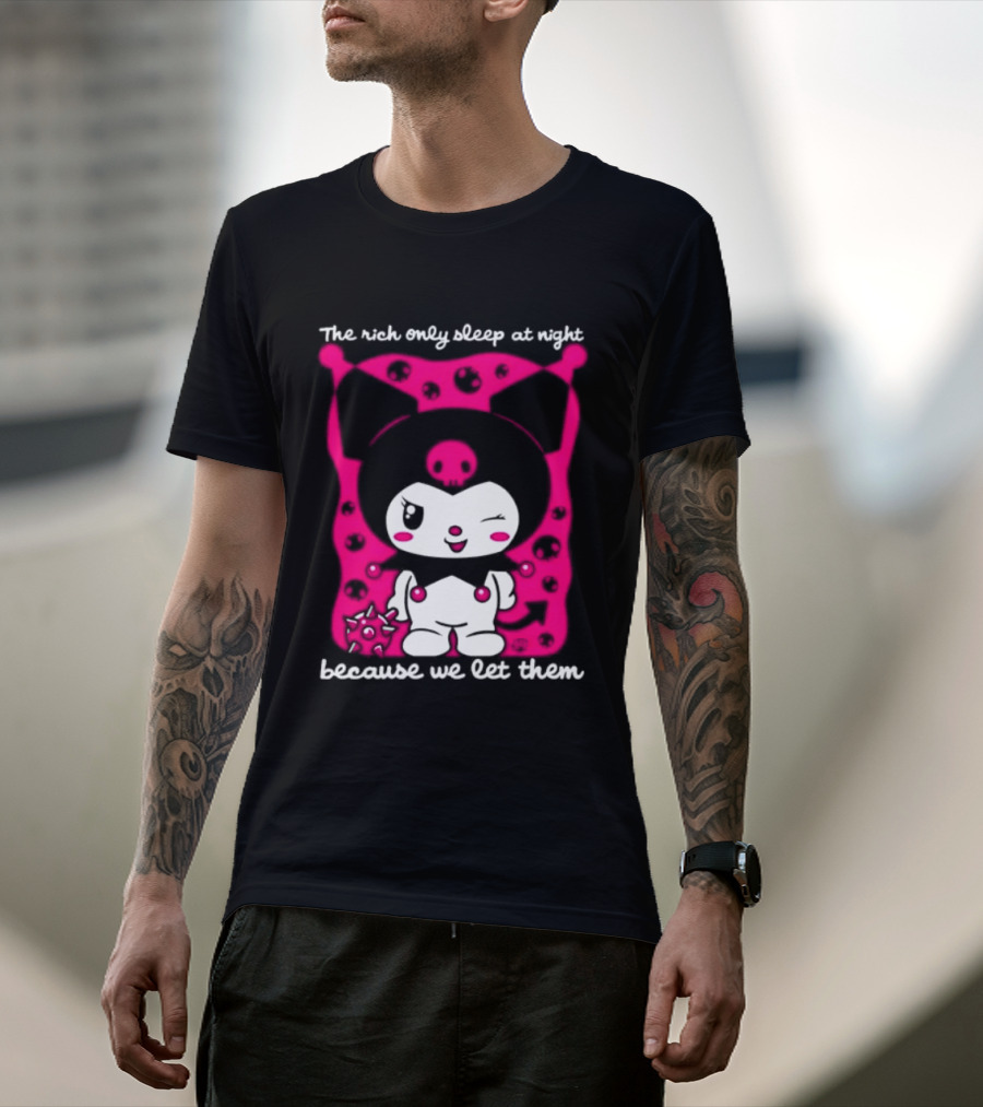 The Rich Only Sleep At Night Because We Let Them Cat T-Shirt