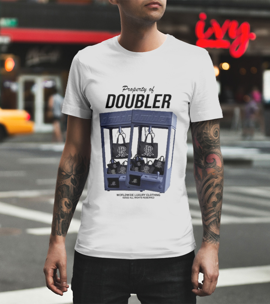 Worldwide Luxury Clothing Property Of Doubler Claw Machine T-Shirt