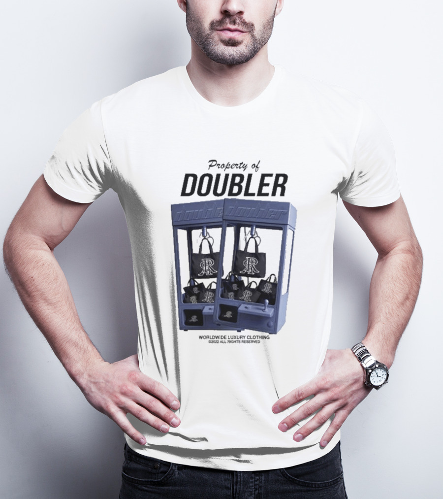 Worldwide Luxury Clothing Property Of Doubler Claw Machine T-Shirt