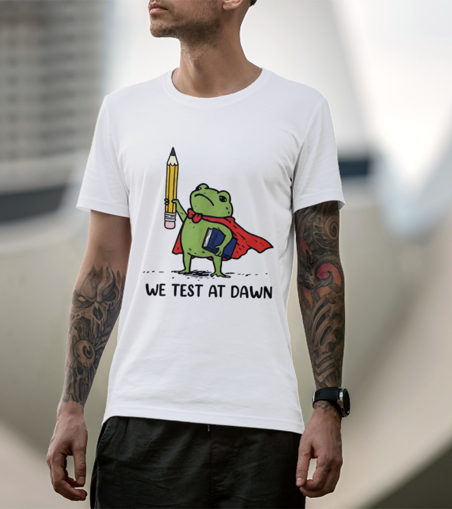 Teacher Frog We Test At Dawn Superhero Pencil And Calculator T-Shirt