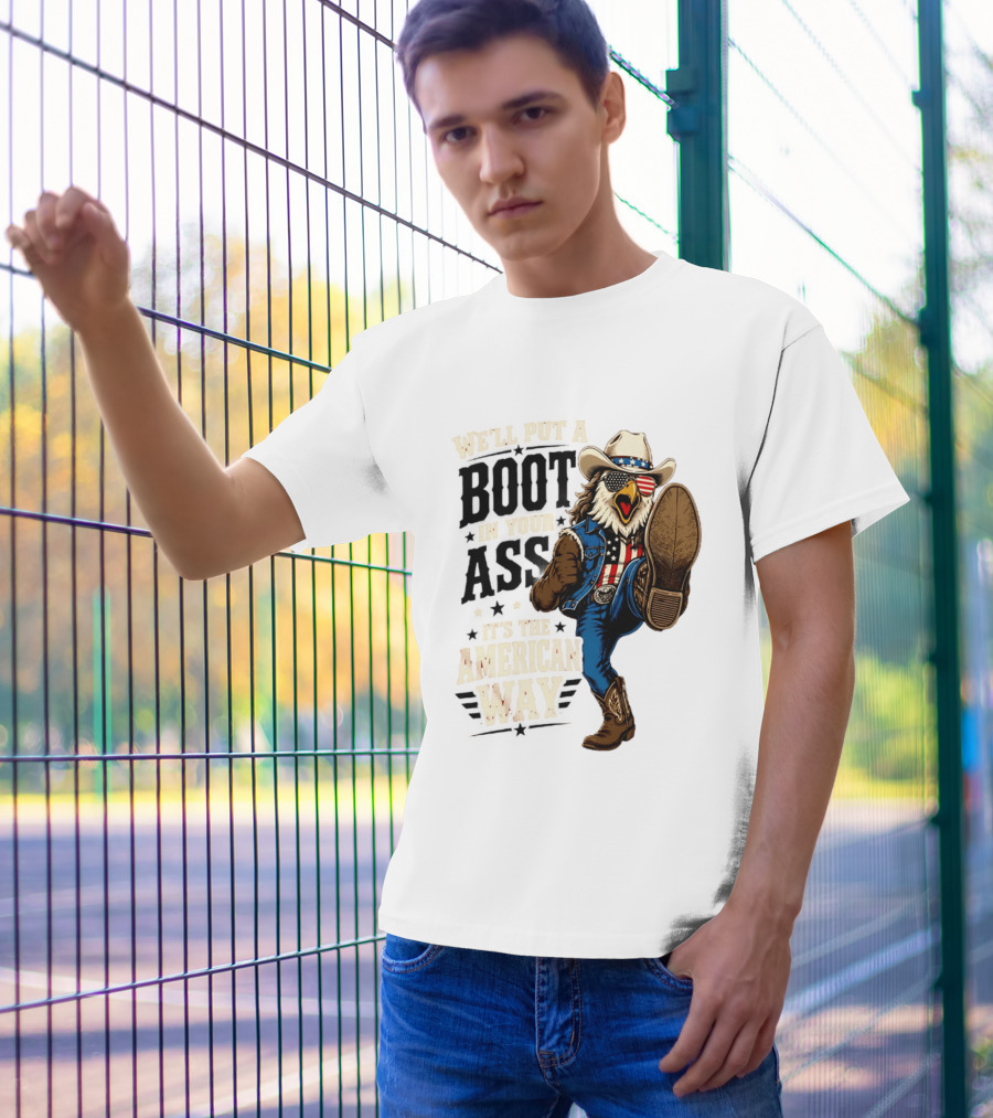 Boot In Your Ass Patriotic Bald Eagle Cowboy Mullet Fourth Of July T-Shirt