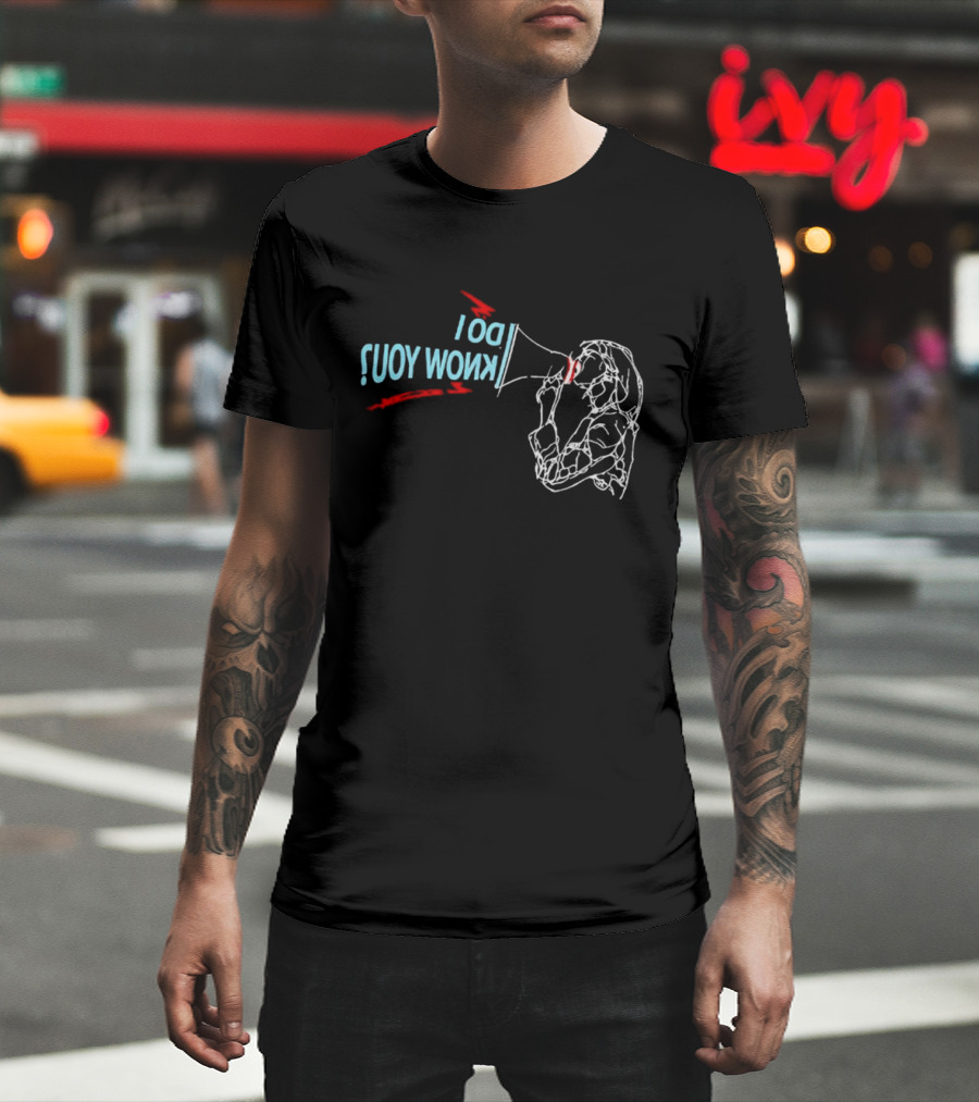 Best Milk Pansa Vosbein Do I Know You Megaphone Scream T-Shirt