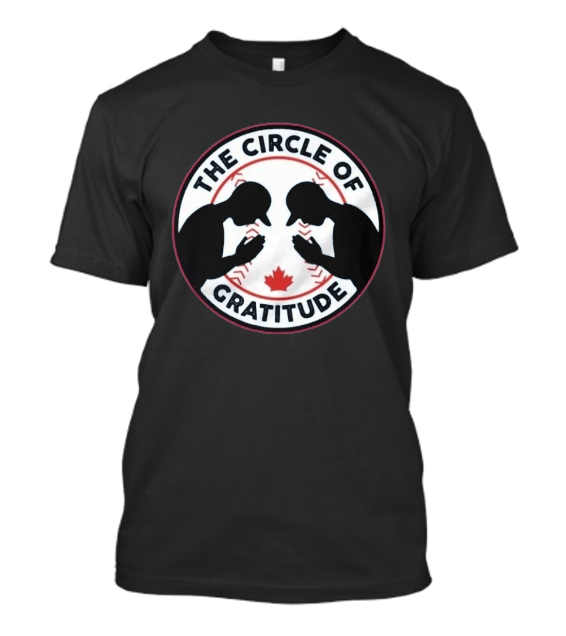 The Circle Of Gratitude Baseball Silhouette Emblem With Maple Leaf T-Shirt