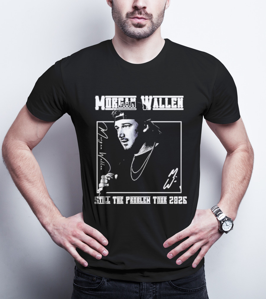 Morgan Wallen Still The Problem Tour 2026 Indianapolis Colts Lucas Oil Stadium T-Shirt