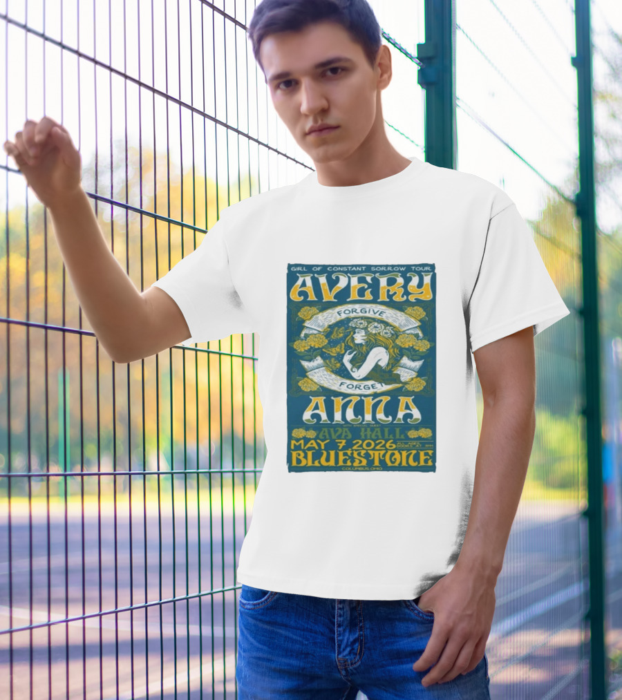 Avery Anna Girl Of Constant Sorrow Ava Hall May 7 2026 Bluestone Columbus Ohio T-Shirt