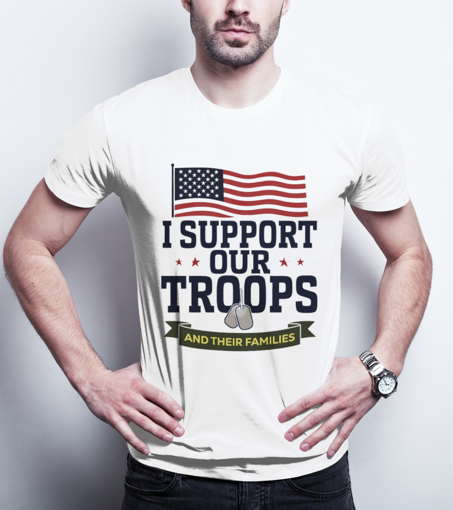 Support Our Troops And Their Families American Flag T-Shirt