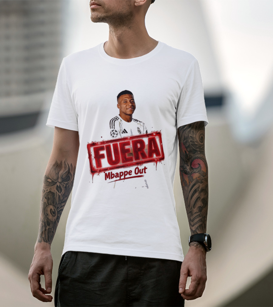 Fuera Mbappe Out Football Jersey Real Madrid T-Shirt