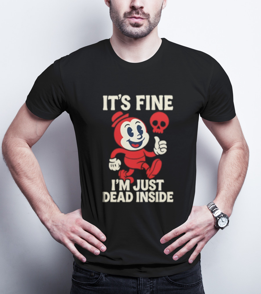 It's Fine I'm Just Dead Inside Vintage Cartoon Character With Skull T-Shirt