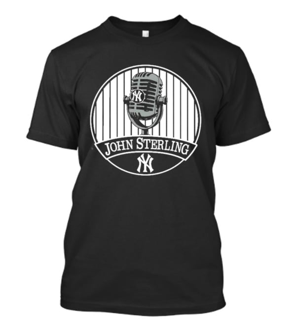 John Sterling Microphone New York Yankees Remembrance T-Shirt