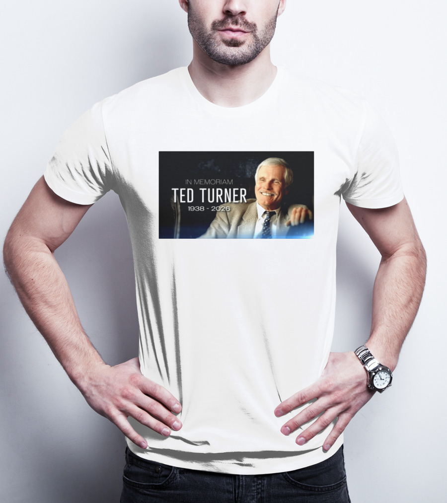 In Memoriam Ted Turner 1938 2026 T-Shirt