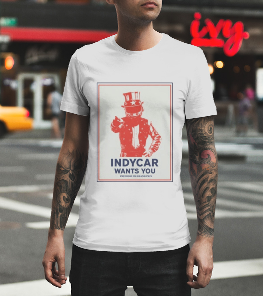 INDYCAR Wants You Freedom 250 Grand Prix Uncle Sam Racing T-Shirt