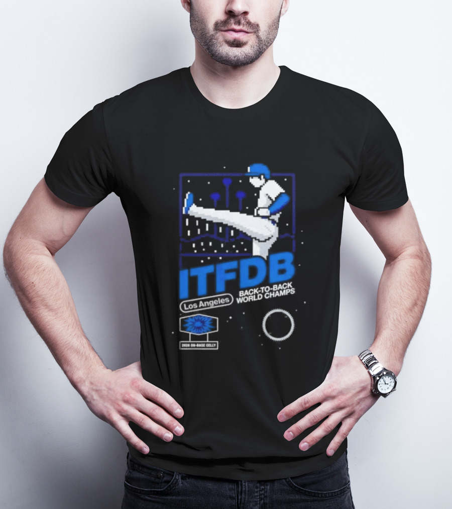 Los Angeles Dodgers ITFDB Kick Celly Back To Back World Champs T-Shirt