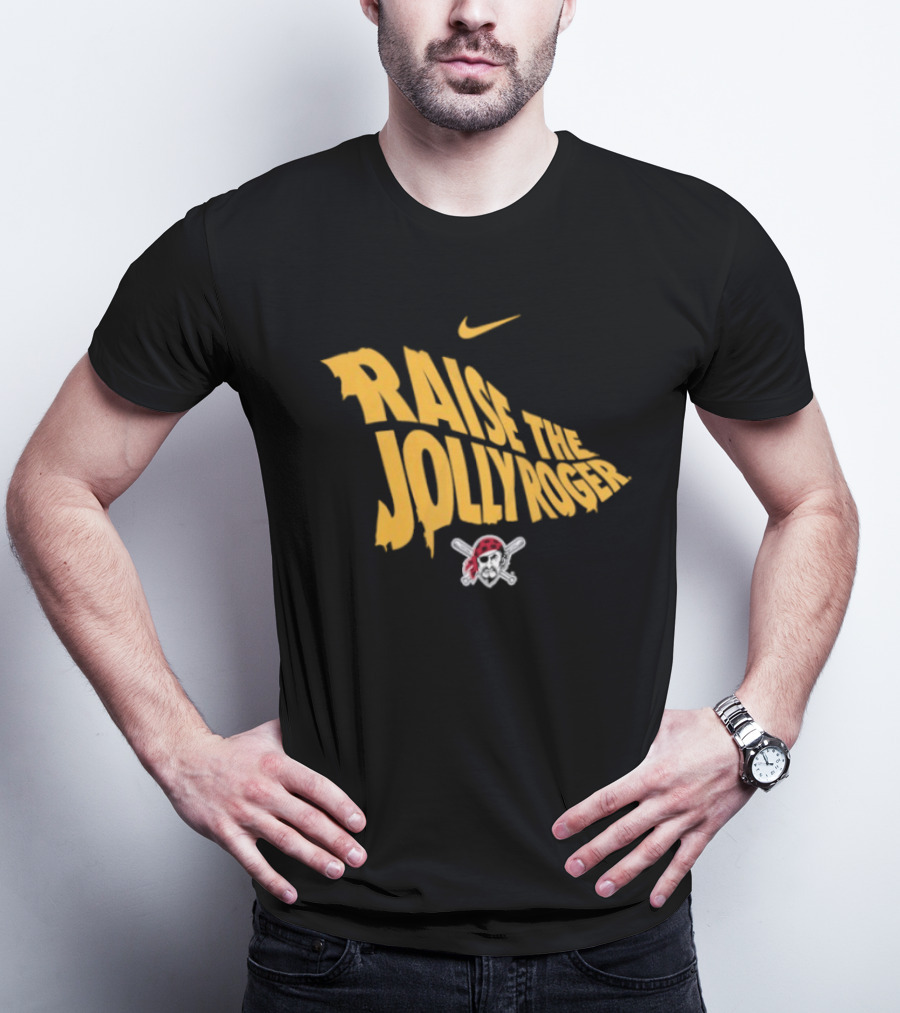 Pittsburgh Pirates Nike Raise The Jolly Roger Skull Crossbones T-Shirt