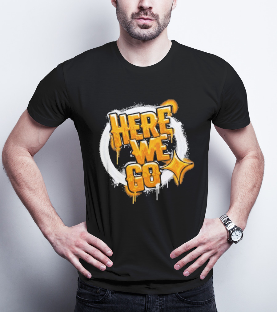Pittsburgh Steelers Here We Go Yellow Graffiti Text With Star T-Shirt