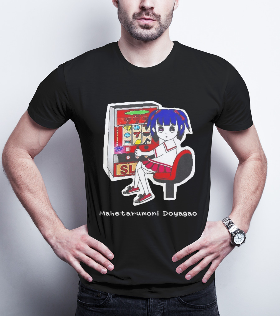 Production Jinrikisha Mahetarumoni Doyagao Anime Girl Slot Machine Seven Seven Seven T-Shirt
