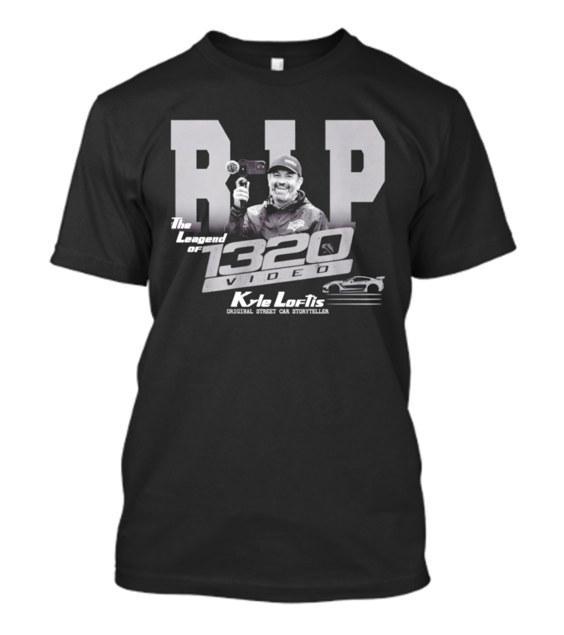 RIP Kyle Loftis The Legend Of 1320Video Original Race Car Supplier T-Shirt