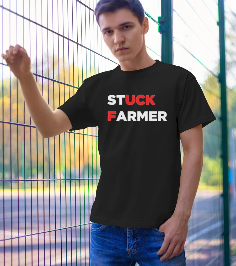 Stuck Farmer T-Shirt