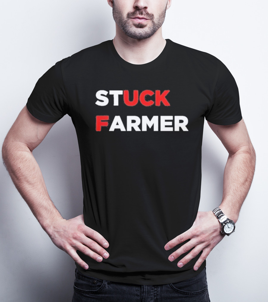 Stuck Farmer T-Shirt