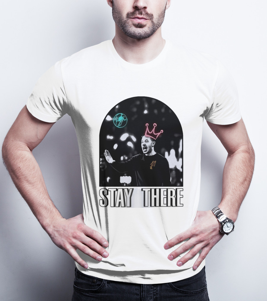 Stay There King Mitch Johnson San Antonio Spurs Coach NBA T-Shirt