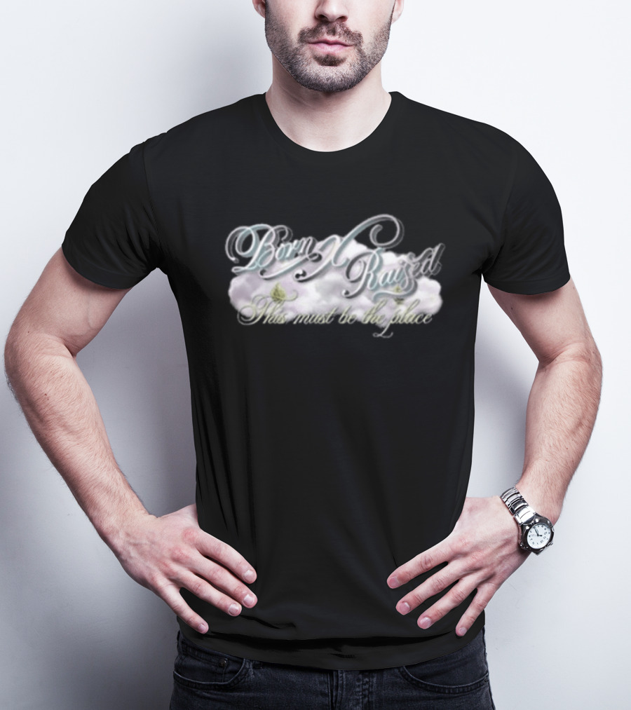 Born X Raised This Must Be The Place Cursive Font White Yellow And Blue T-Shirt