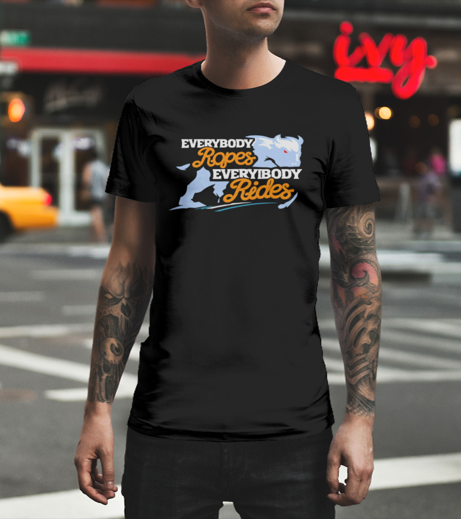 Buffalo Sabres Everybody Ropes Everybody Rides T-Shirt