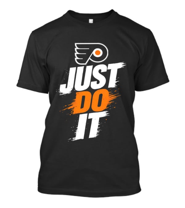 Philadelphia Flyers Just Do It NHL Team Spirit T-Shirt