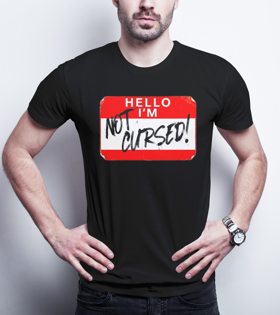 Hello I'm Not Cursed Name Tag Red Plaque T-Shirt