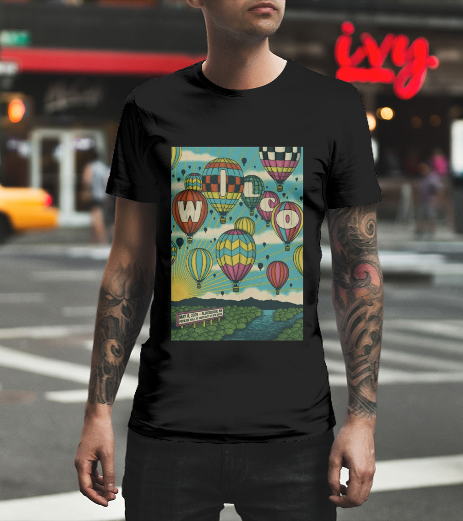 Wilco Hot Air Balloons Albuquerque NM May 8 2026 Popejoy Hall University Of New Mexico T-Shirt