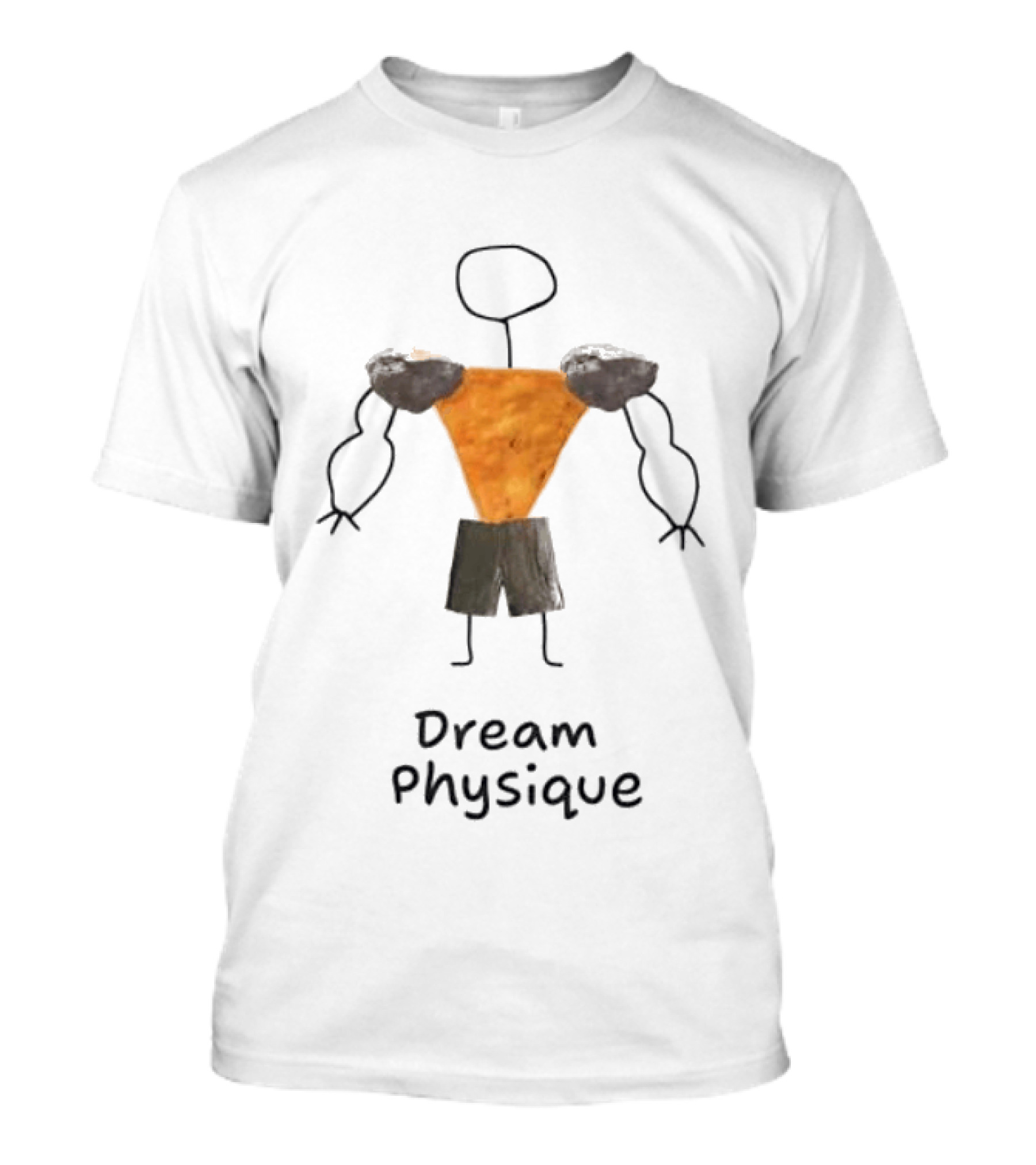 Boulder Shoulders Nacho Back Dream Physique Stick Figure Drawing T-Shirt