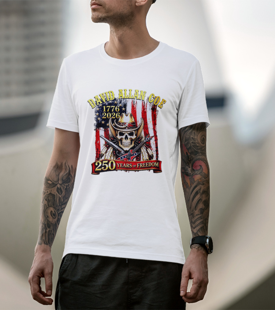 David Allan Coe 1776 2026 Skull Cowboy Hat American Flag 250 Years Of Freedom T-Shirt