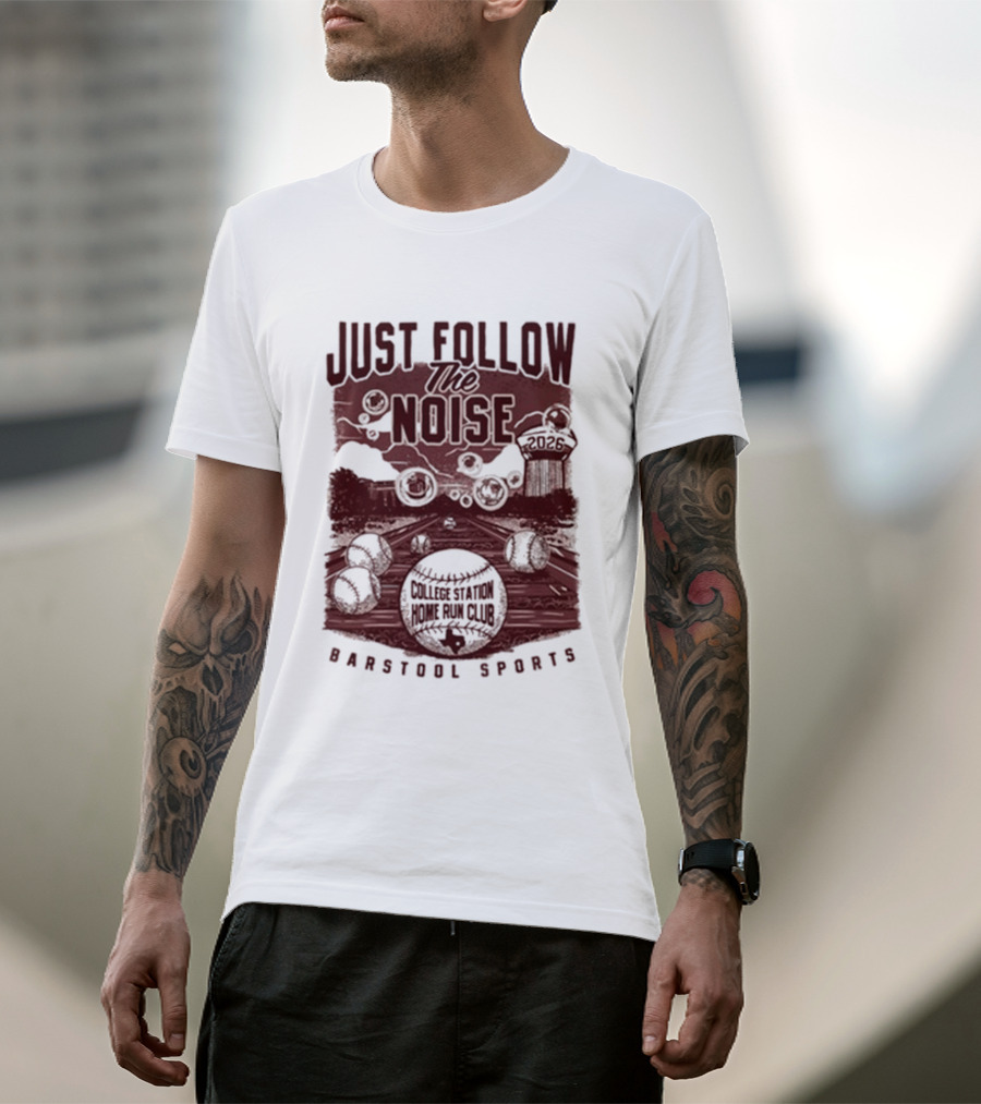 Just Follow The Noise College World Series Barstool Sports T-Shirt