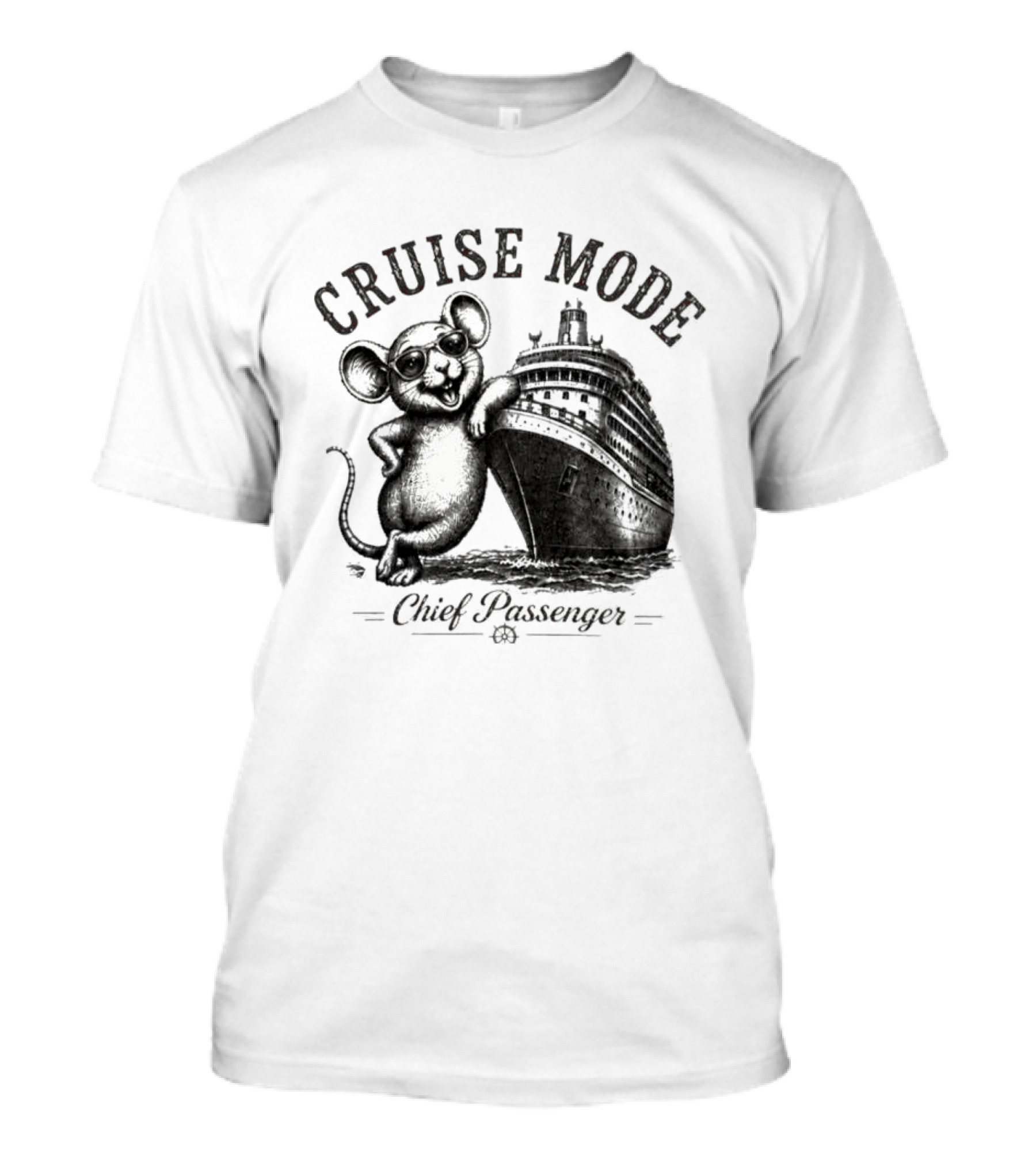CRUISE MODE Chief Passenger Mouse And Ship T-Shirt