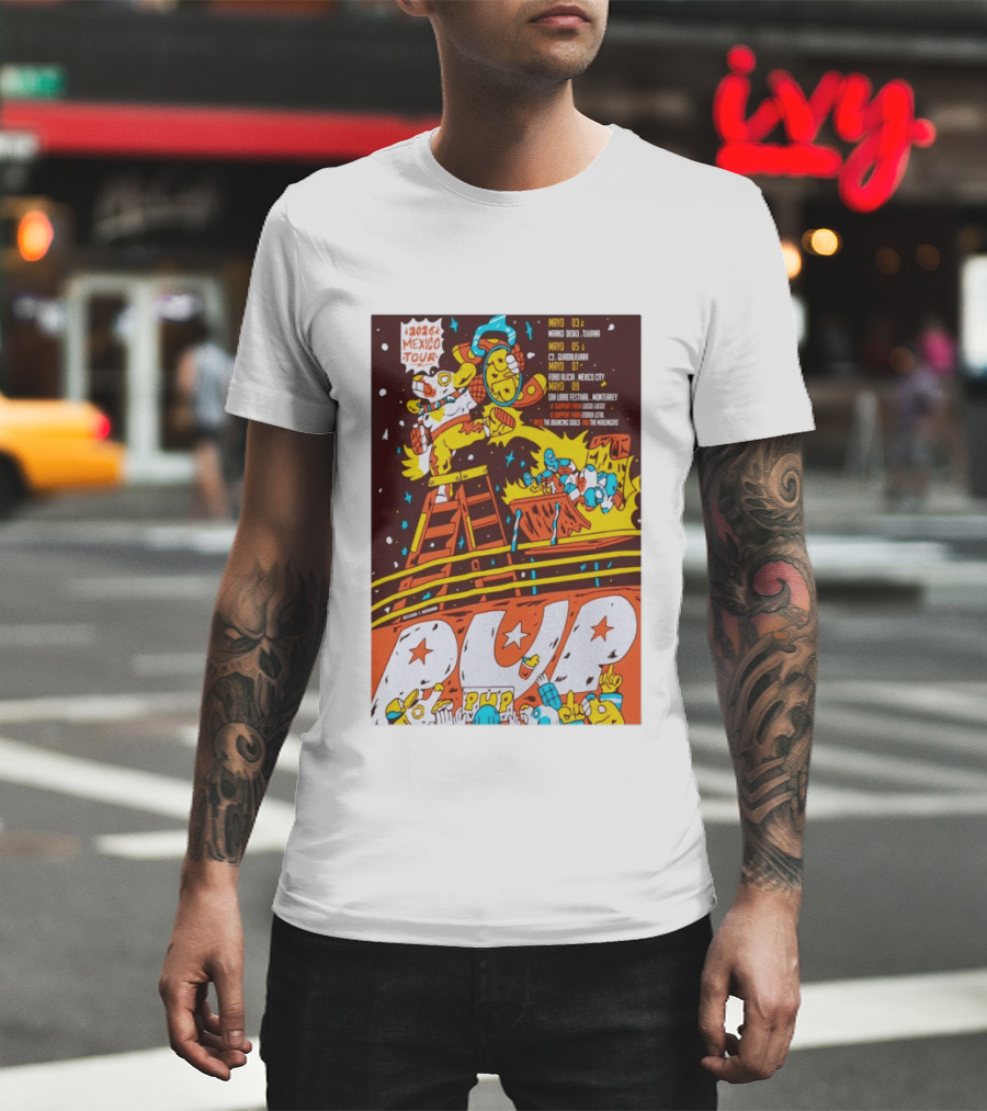 2026 Mexico Tour PUP Foro Indio Tijuana Guadalajara Mexico City Monterrey Show May 7 Headliner Bouncing Souls Mezcales T-Shirt