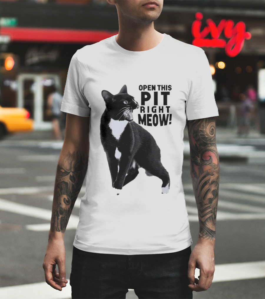 Open This Pit Right Meow Black And White Cat T-Shirt